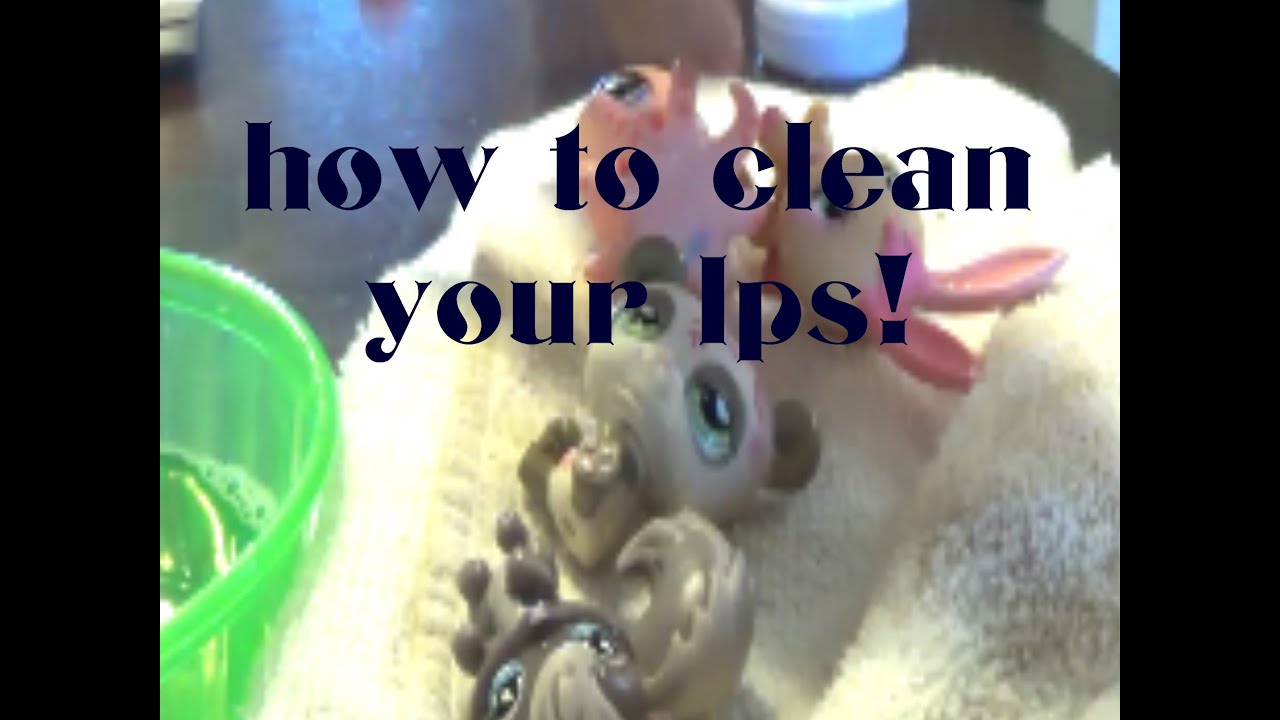 lps- cleaning my lps/how to clean your lps - YouTube