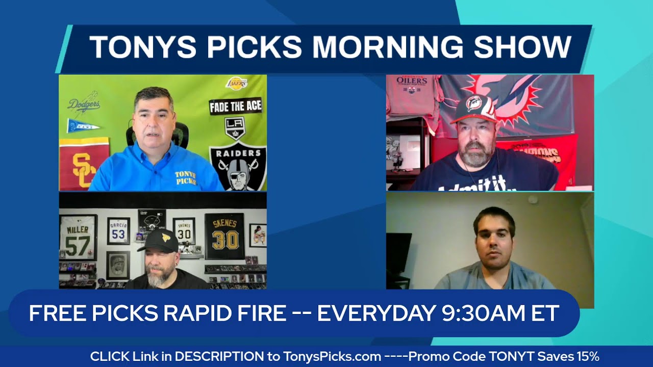 Tonys Picks Morning Show - Free Sports Picks, Predictions for Today's ...