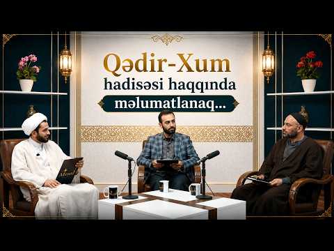 Qədir-Xum bayramı Allahın böyük bayramıdır...