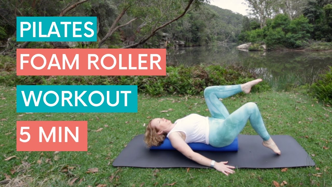 Pilates Foam Roller Workout 5 min | Tina's Soul Nourishing Pilates ...