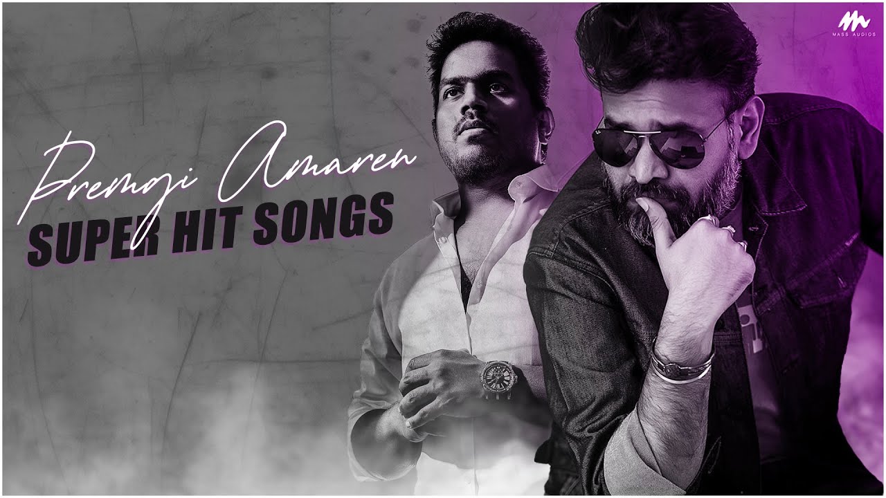 Premgi Amaren Songs | Voice Of Premji | Yuvan & Prem Combo | Tamil ...