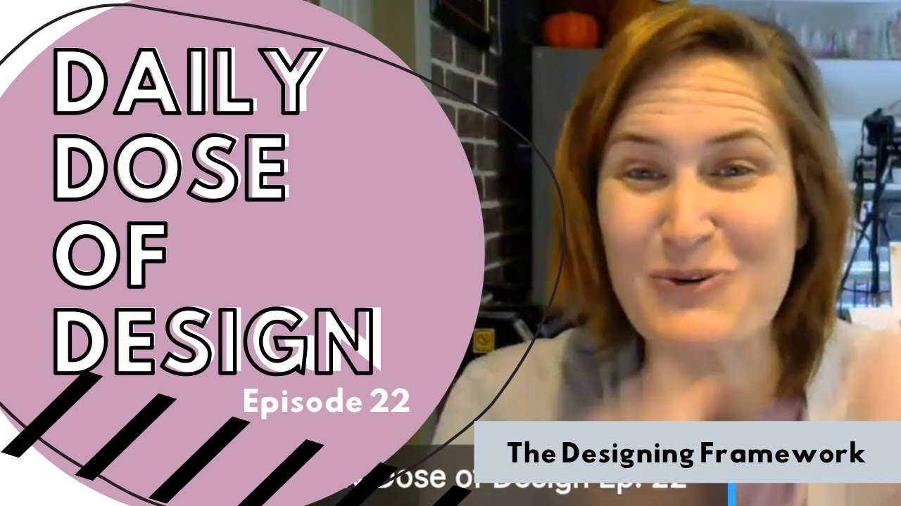 'Designing Framework' Daily Dose of Design Episode 22 - YouTube