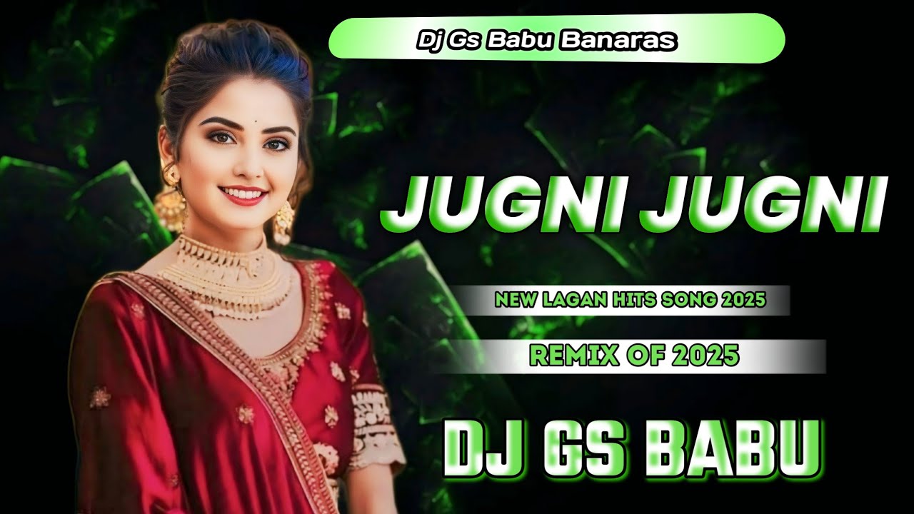 Jugni Jugni Hindi Dj Song Remix | Edm Drop Mixx | Dj Gs Babu Maruti ...