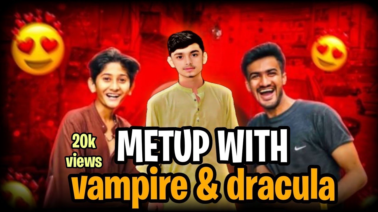 FINALLY ️ METUP WITH VAMPIRE YT ☺️1k like target 🎯#vampireyt - YouTube