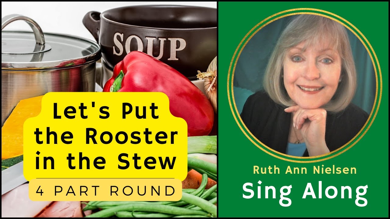 Easy beginning singing songs? Let's Put the Rooster in the Stew ...