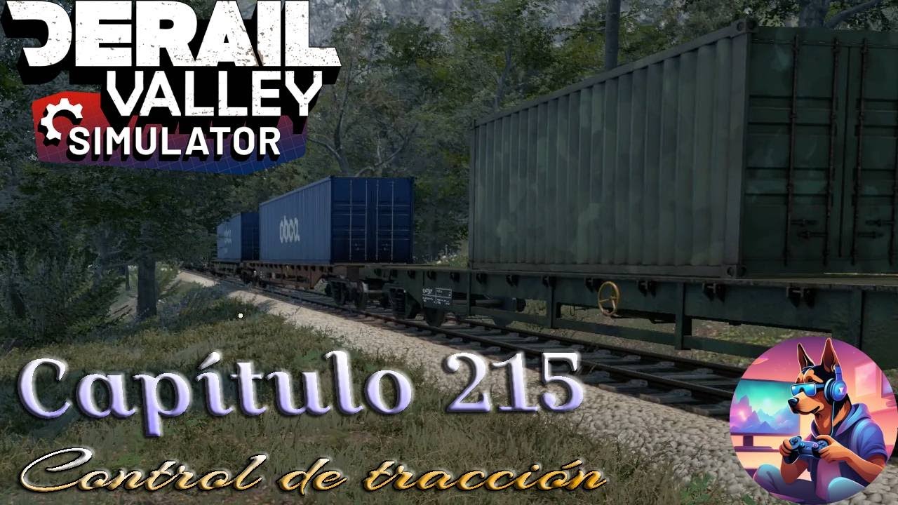 Derail Valley - Capítulo 215: Control de tracción (Castellano, Español ...