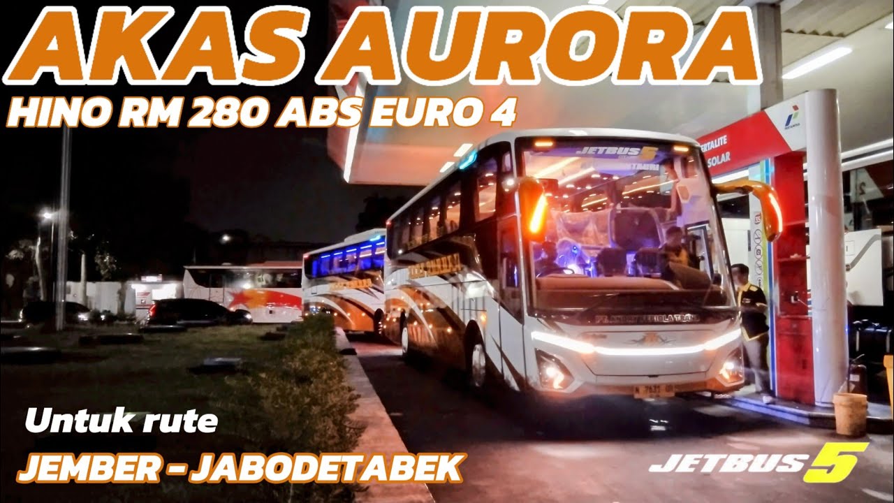 SIAP MEMANJAKAN PENUMPANG ‼️ JETBUS 5 SINGLE GLASS AKAS AURORA TERBARU ...