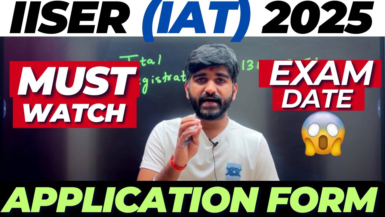 IISER Exam Date 2025 Latest Update | IISER Application Form 2025 ...