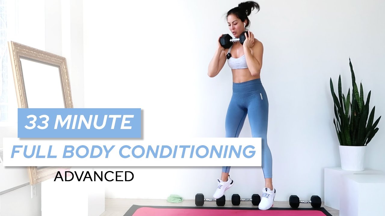 33 Min Advanced Full Body Conditioning - YouTube