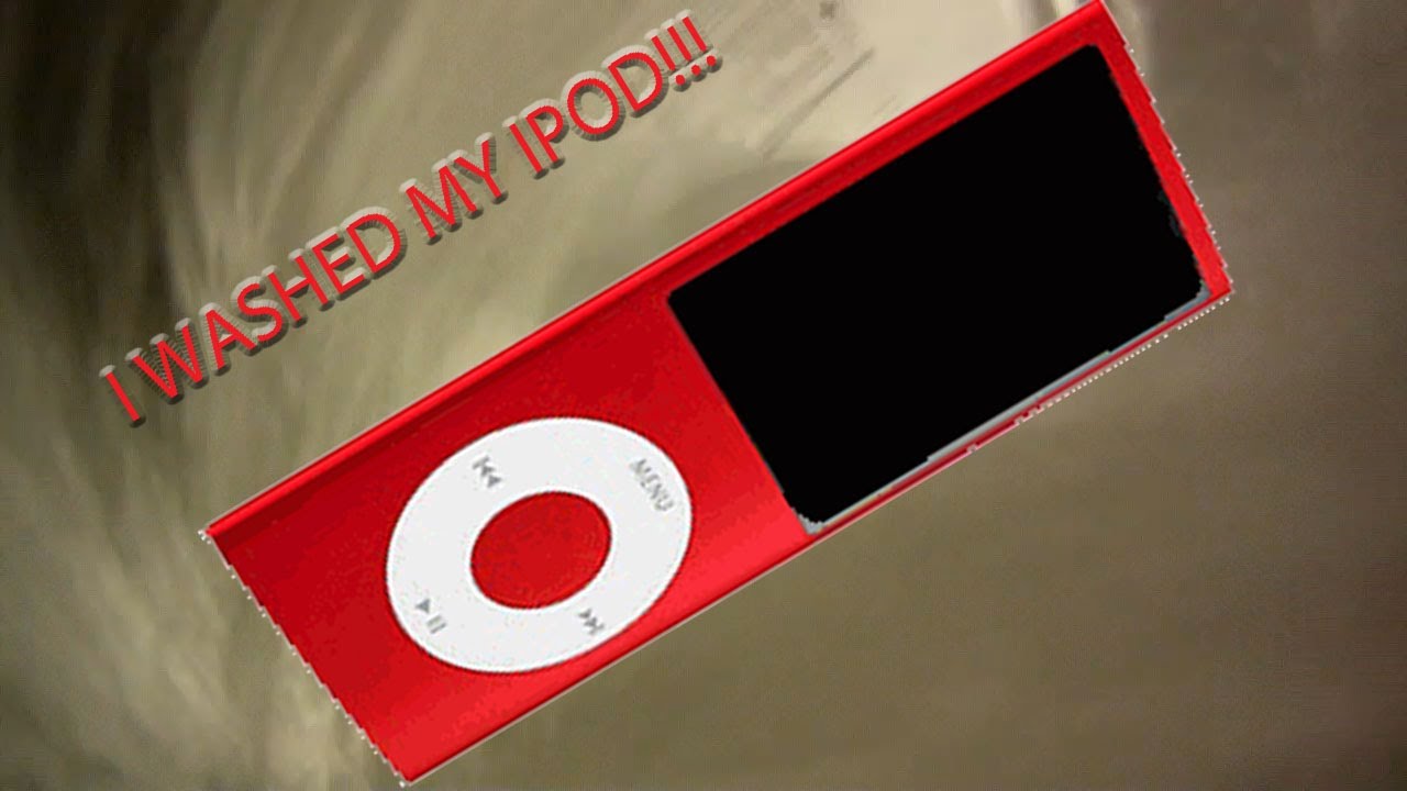 I Washed My iPod!!! - YouTube