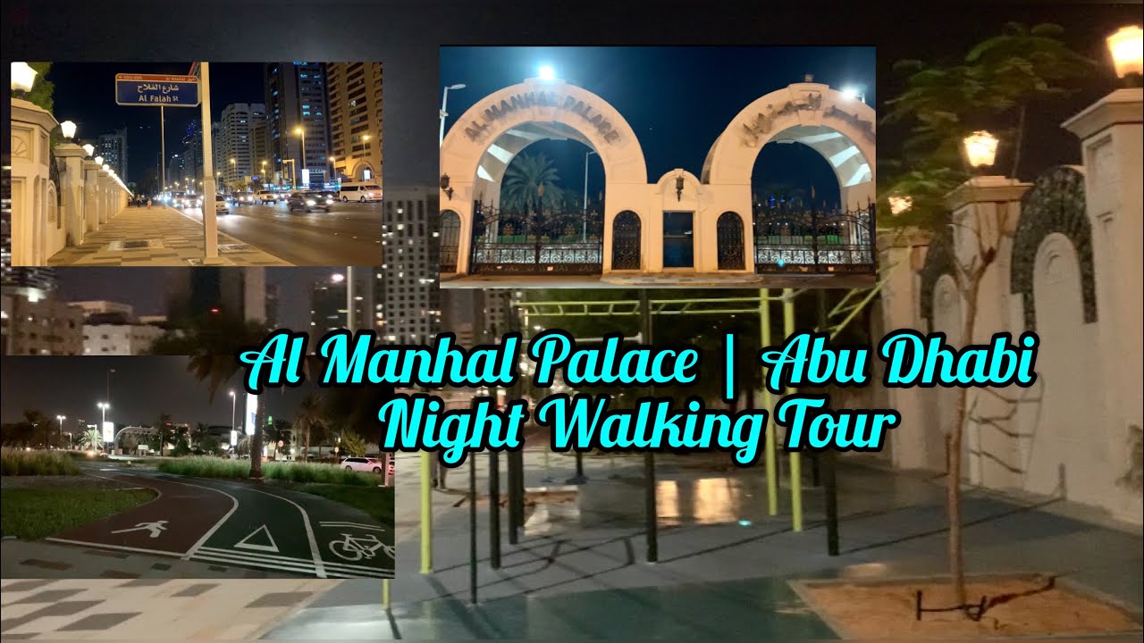 Al Manhal Palace | Abu Dhabi | Night Walking Tour - YouTube