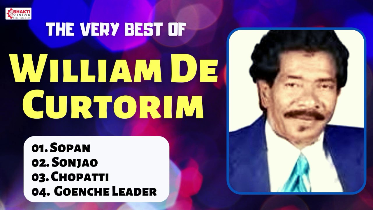 The Very Best Of William De Curtorim | Top 4 Songs | Superhit Konkani ...