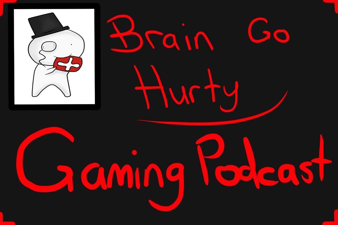 Brain: Go Hurty! #25 'Enter the Muffin' - YouTube