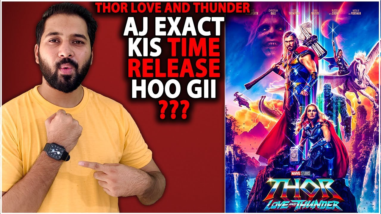 Thor Love And Thunder Exact OTT Release Time | Thor 2 Release Time In ...