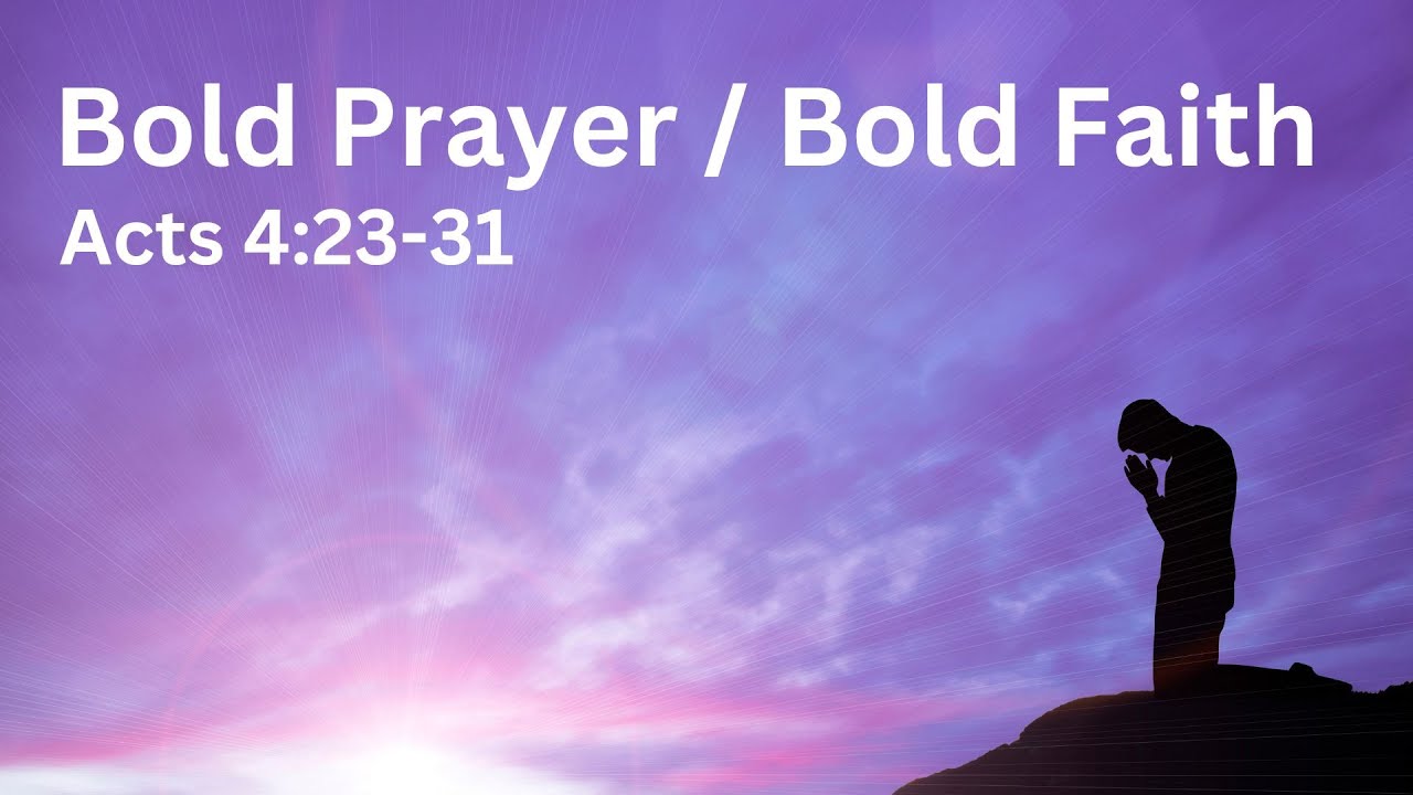 May 7, 2023 - Bold Prayer/Bold Faith - Guest Speaker Bruce Enns - YouTube