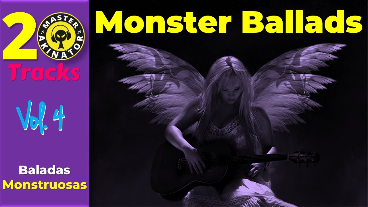 Monster Ballads 4 - YouTube Music