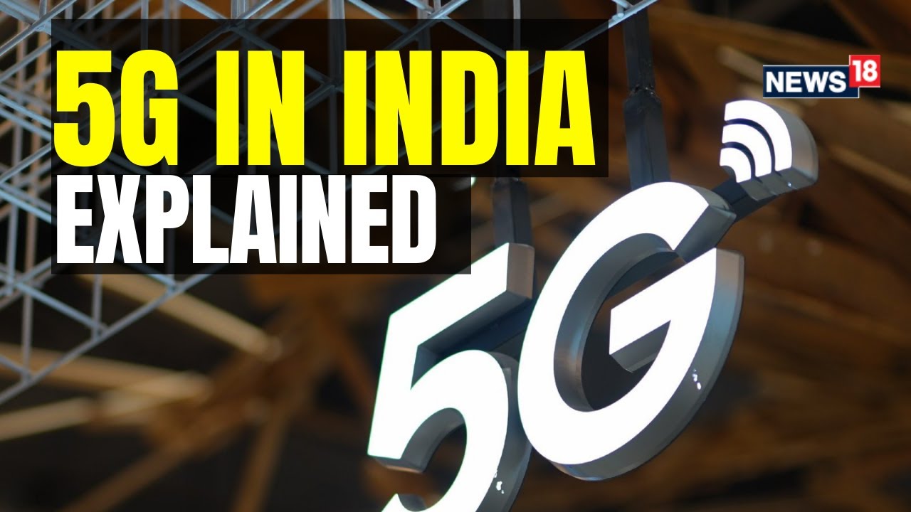 5G Bands In India News 5G Bands Explained 5G Launch Date In India