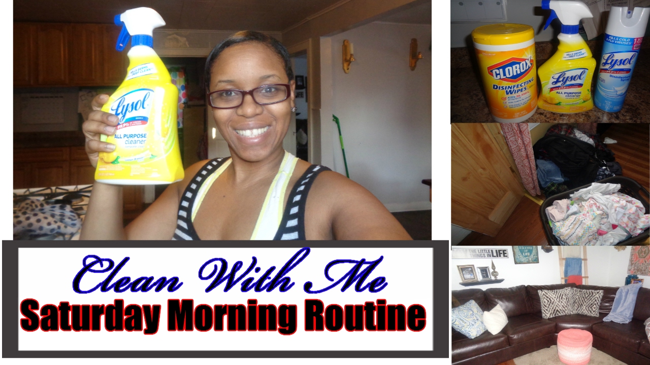 CLEAN WITH ME| Saturday Morning Cleaning Routine - YouTube