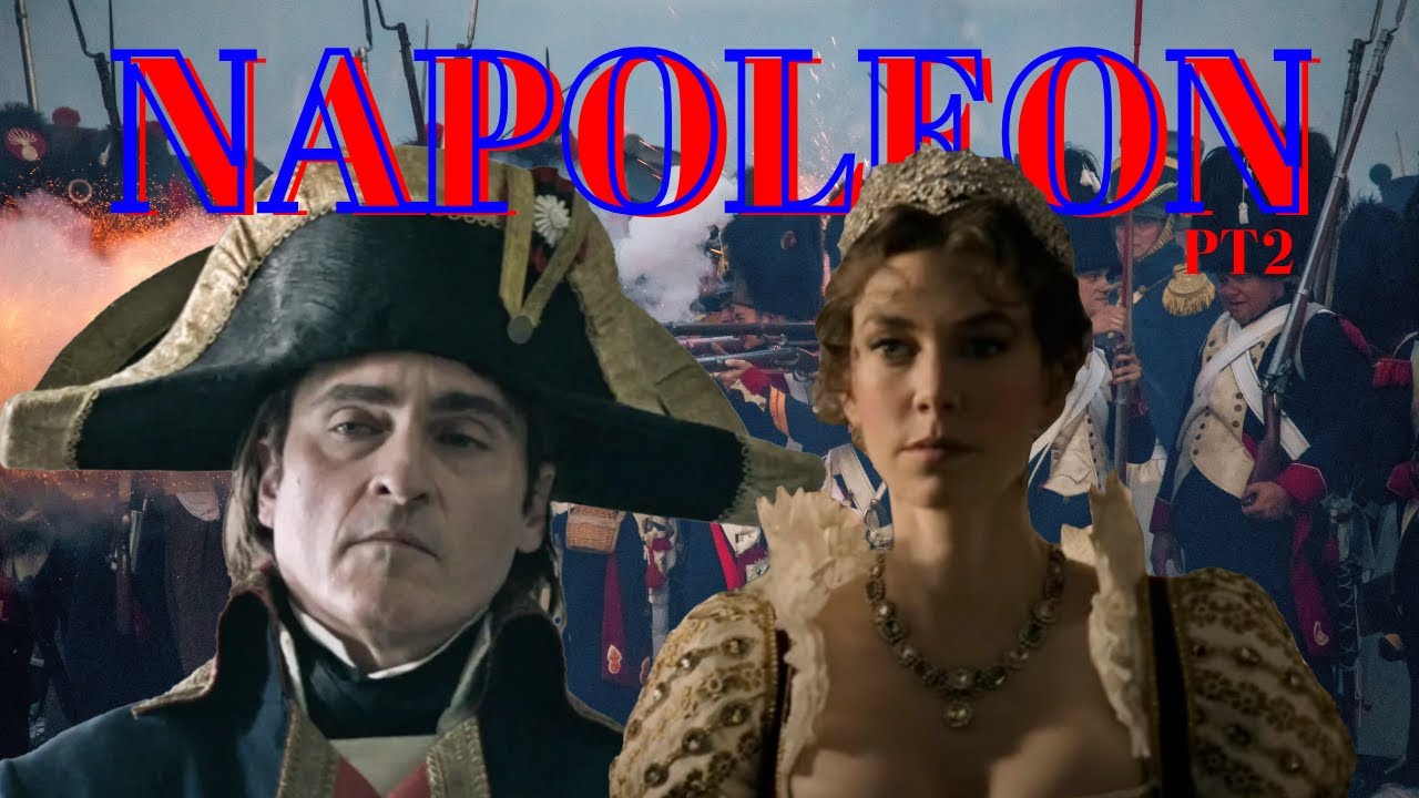 Everything You Need To Know Before Watching Napoleon PT.2 - YouTube