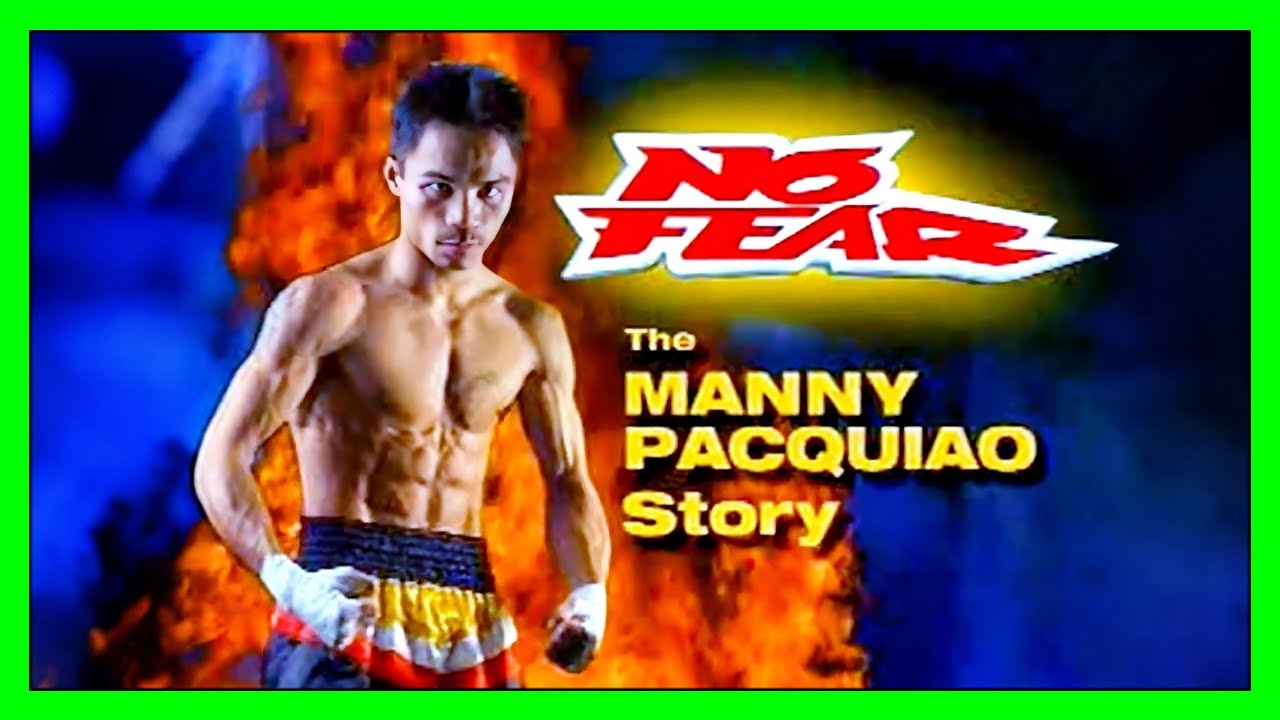 🥊 NO FEAR: The MANNY PACQUIAO Story | December 31, 2003 | VIVA FILMS ...