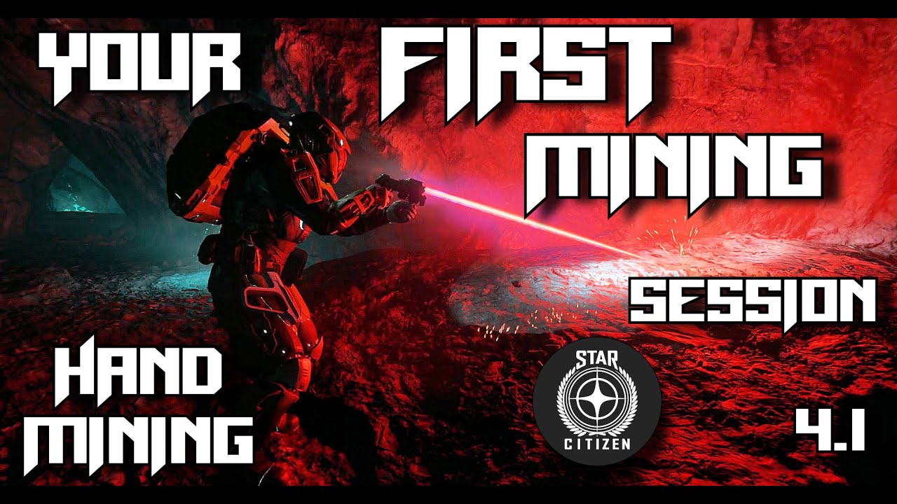 First Hand Mining Guide - Beginner - Star Citizen Alpha 4 - YouTube