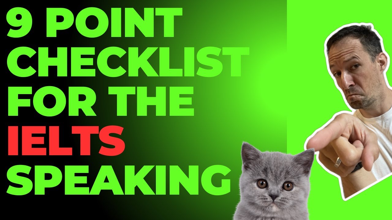 IELTS Speaking: 9 Point Checklist - YouTube