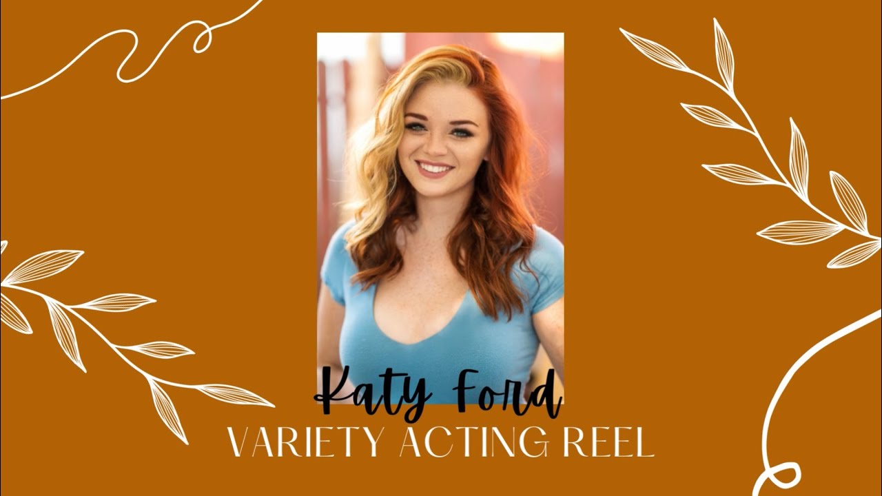 Katy Ford 2023 Variety Acting Réel - YouTube