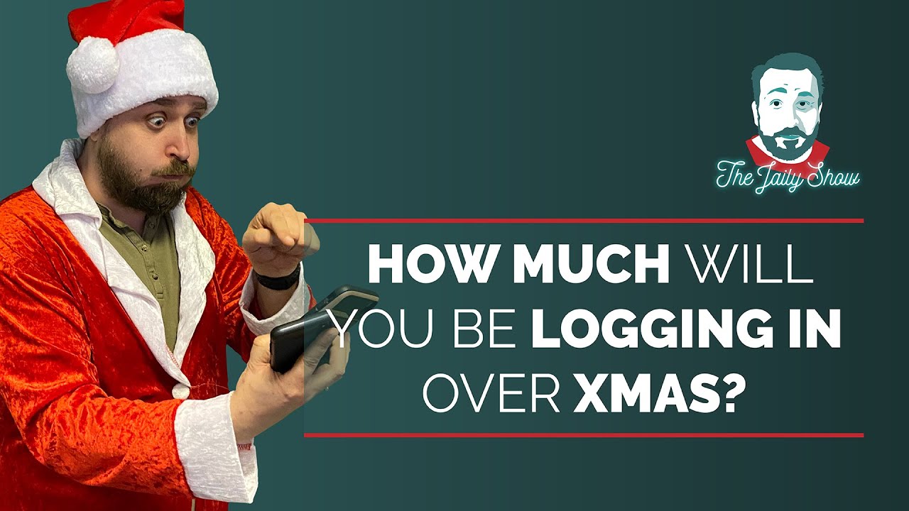 TJS - How much will you be logging in over Christmas with Jay Ludgrove ...