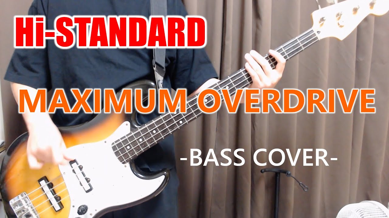 MAXIMUM OVERDRIVE / Hi-STANDARD 【Bass cover】 - YouTube