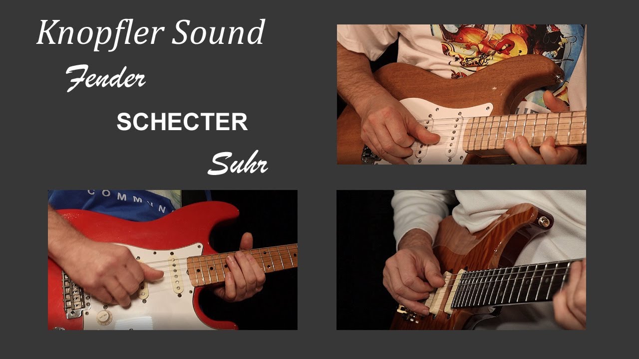 Mark Knopfler guitar sound - Fender vs. Schecter vs. Suhr - Once Upon a ...