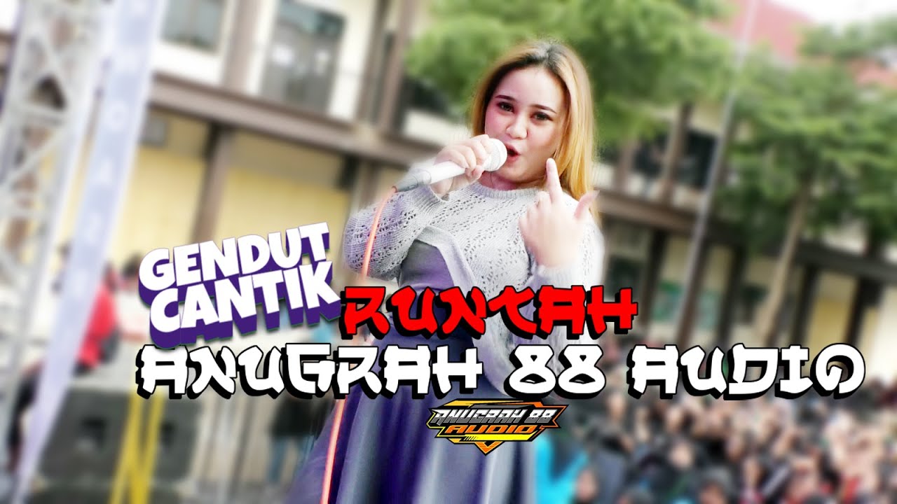 RUNTAH SI GENDUT CANTIK - YouTube