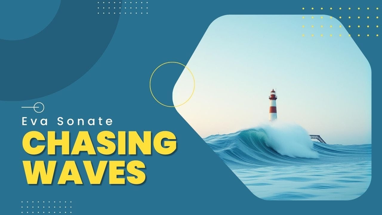 Eva Sonate - Chasing Waves (Original Music) - YouTube