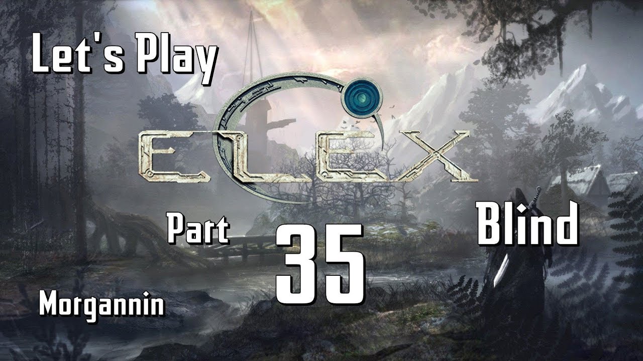 ELEX - Part 35 [Arva and the Troll] Let's Play - Blind - YouTube