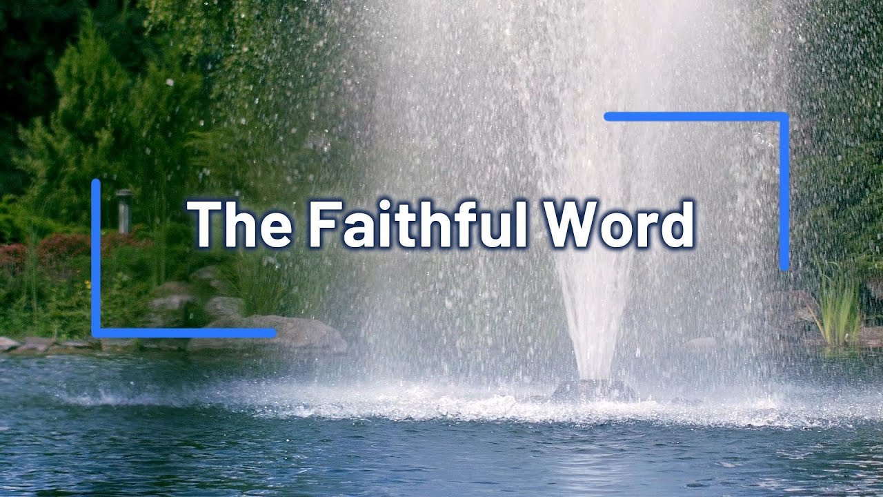 The Faithful Word📖#dailyword - YouTube