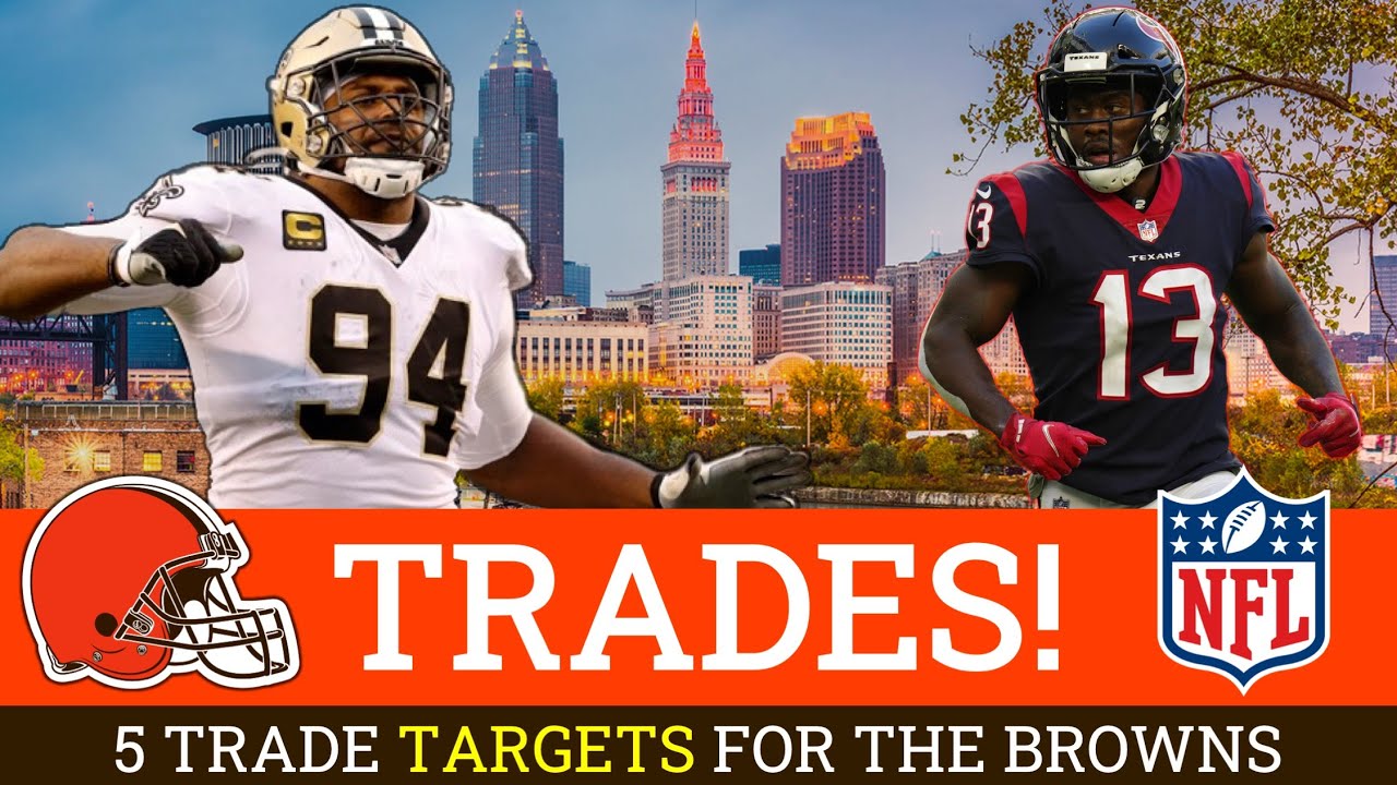 5 Cleveland Browns NFL Trade Targets Ft. Cameron Jordan & Brandin Cooks ...