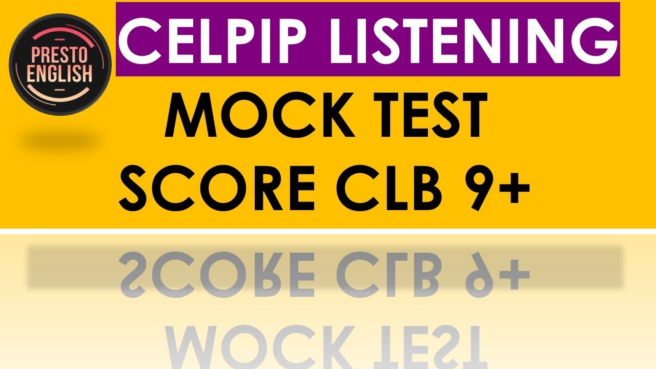 NEW 2025 CELPIP Listening Mock Test with Answers by Presto English ...