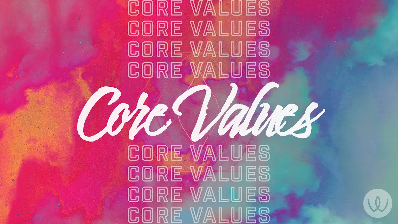 Core Values: Our View of God (Part 1) - YouTube