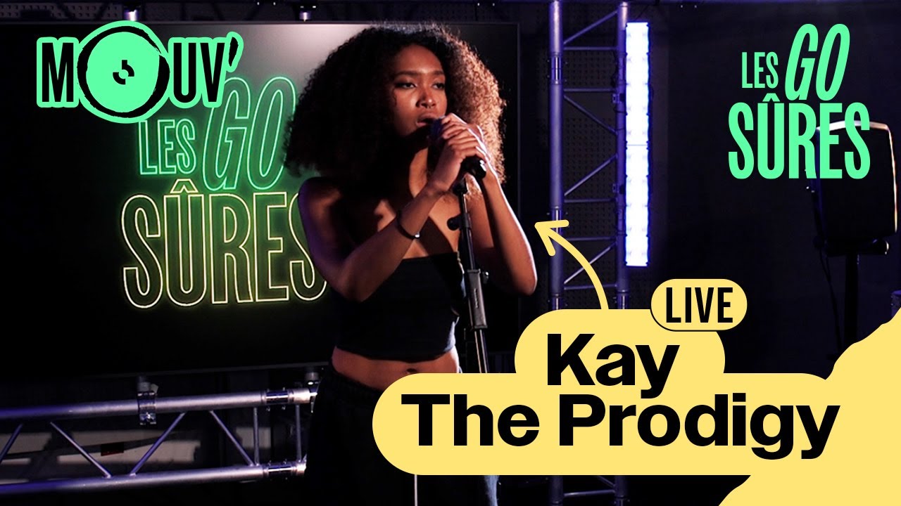 Kay The Prodigy en live exclu | Les Go Sûres - YouTube