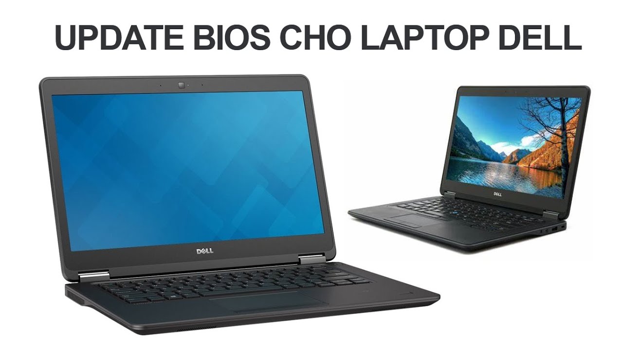 Update Bios Cho Laptop DELL Để Tăng Hiệu Năng Máy Tính - YouTube