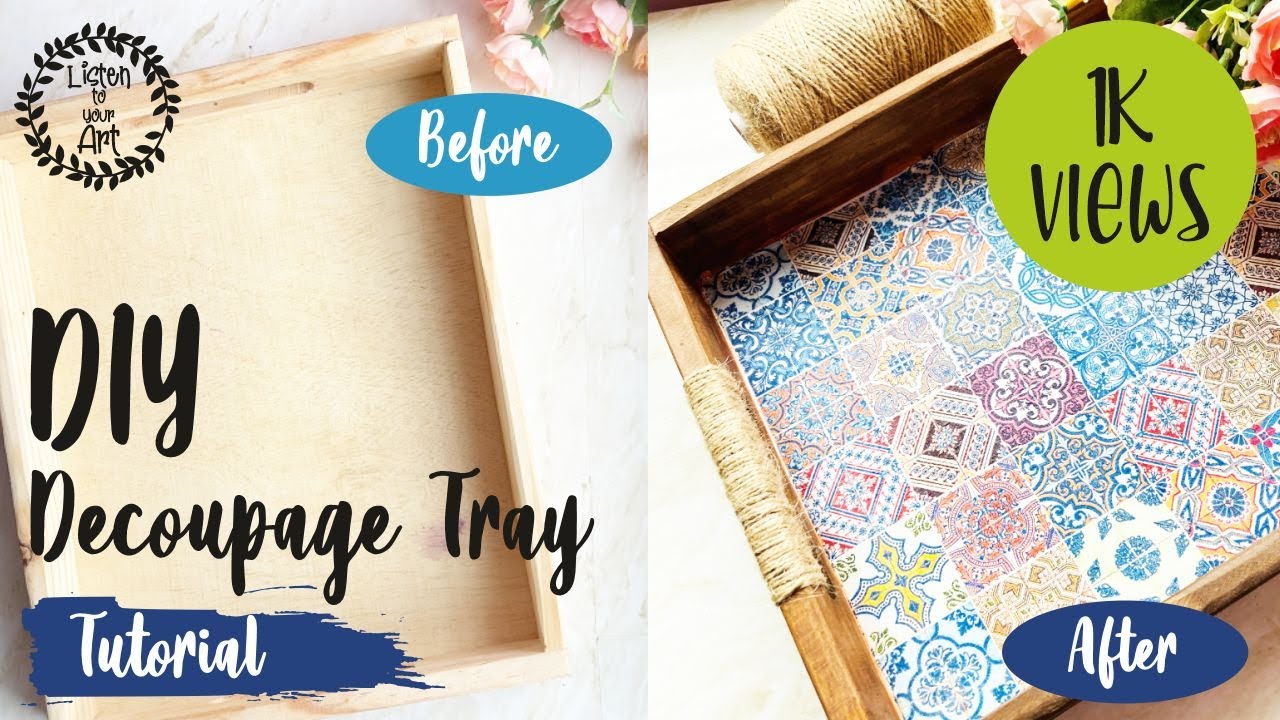 DECOUPAGE ON WOODEN TRAY | DECOUPAGE TUTORIAL FOR BEGINNERS | DECOUPAGE ...