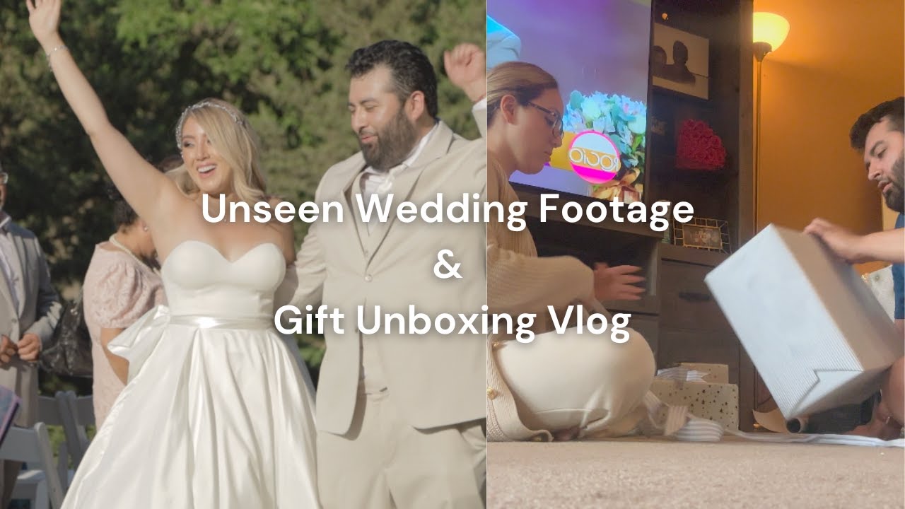 Unseen Wedding Footage and Gift Unboxing - YouTube