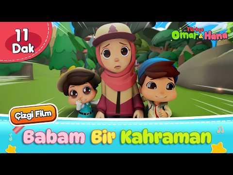 Babam Bir Kahraman | Ömer ve Hana Orman Macerası | Feyyaz Çocuk