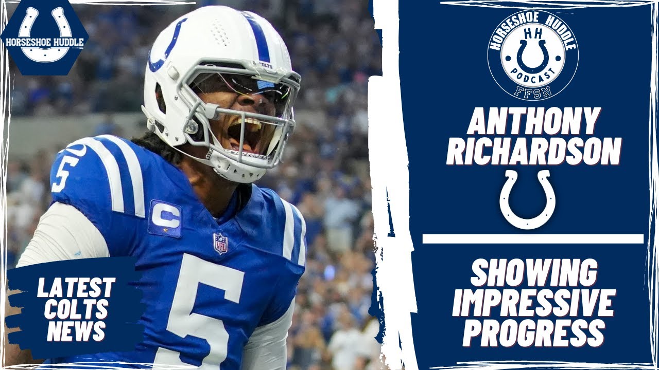 Anthony Richardson Update: Indianapolis Colts QB Shows Superb Progress ...
