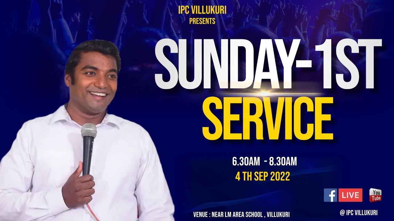 SUNDAY-1st SERVICE | 04/09/2022 | Pr. CHRISTOPHER RAJ | IPC VILLUKURI ...