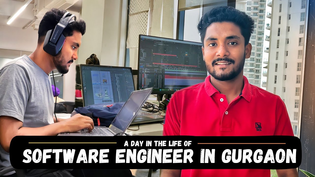 A Day in the life of software engineer in Gurgaon | Life Of Software ...