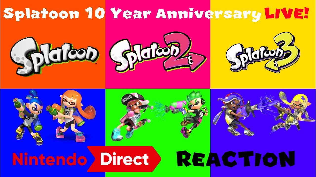 Splatoon is 10 Years Old! Let's React To The Directs! - YouTube
