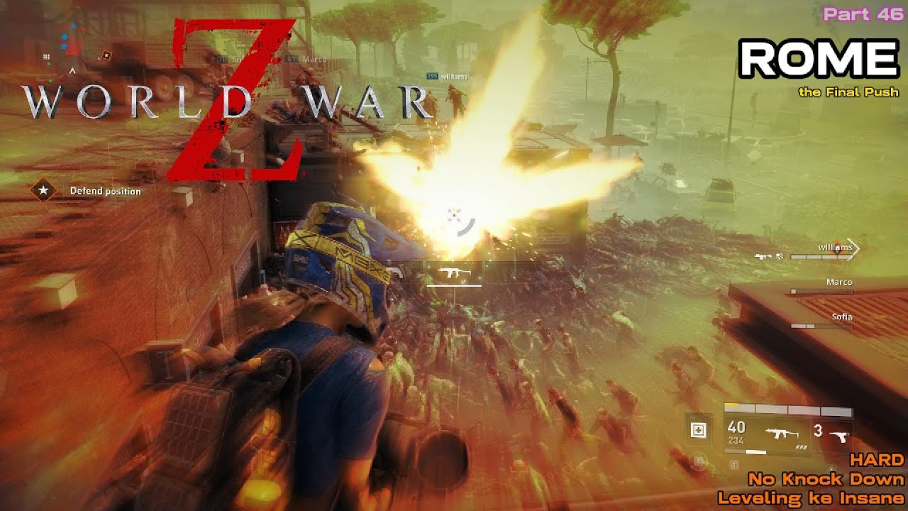 World War Z Gameplay | Eps 46| ROME the Final Push Hard |No Knock Down ...