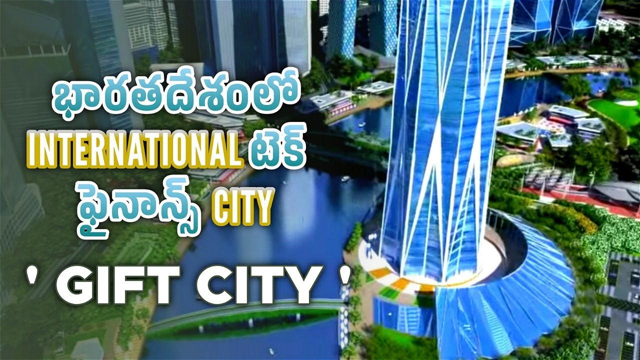 First International Finance Tech city in india (GIFT CITY)|Gujarat,Gift ...