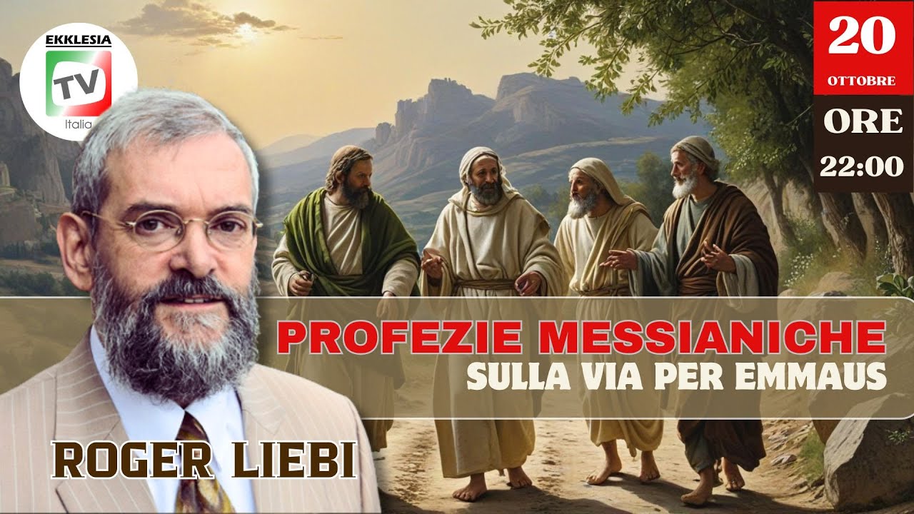 PROFEZIE MESSIANICHE sulla via per EMMAUS - Roger Liebi - YouTube