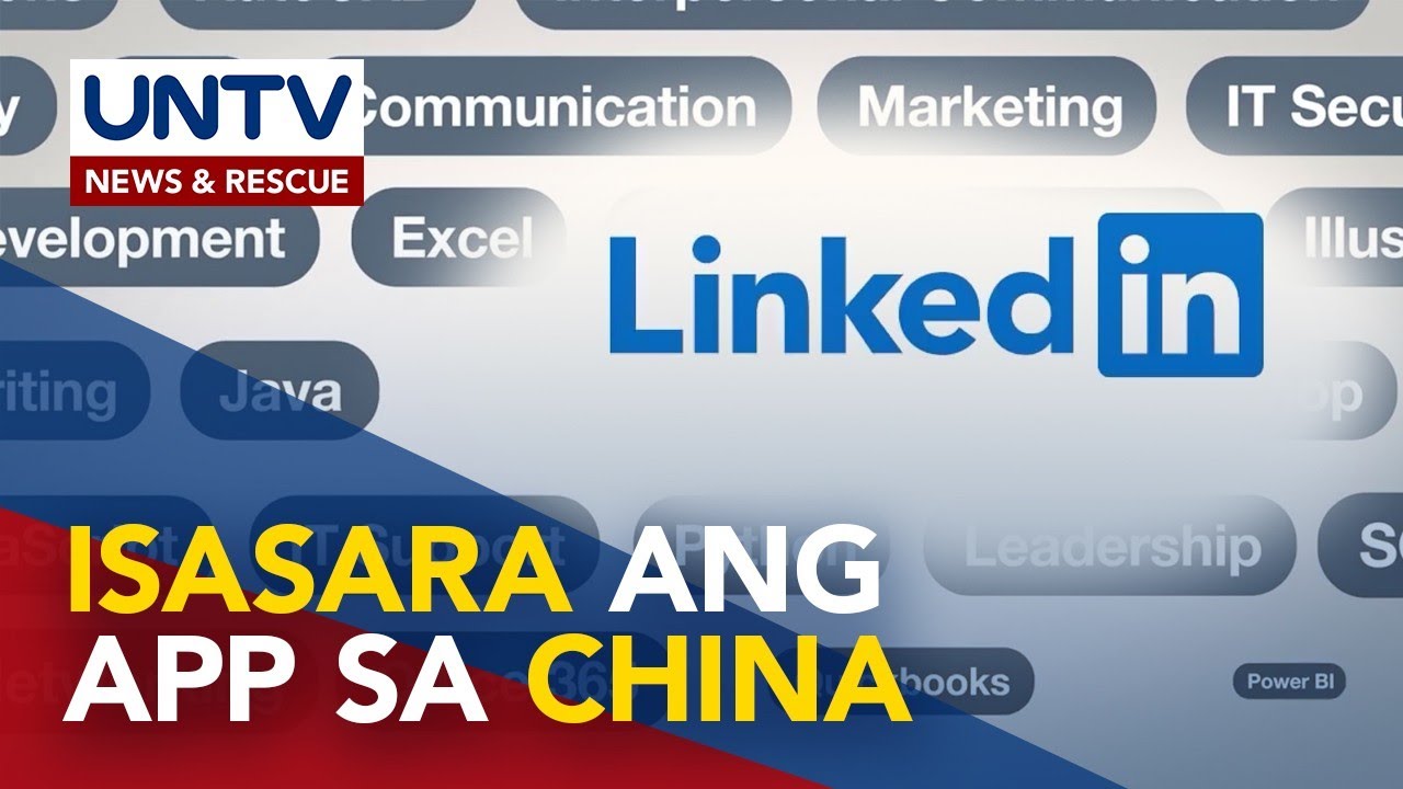 Tech firm LinkedIn, planong isara ang jobs app sa China at magbawas ng ...